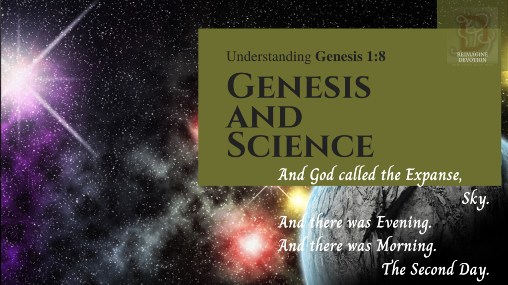 Genesis and Science |Understanding Genesis Chapter 1 verse 8